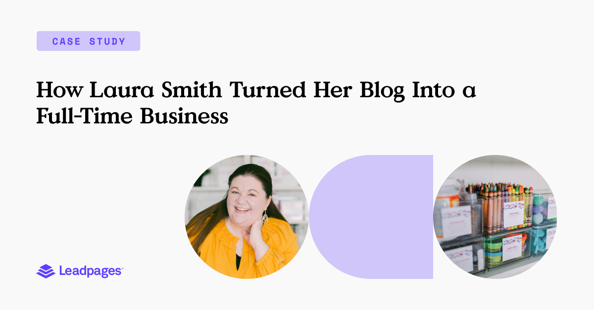 How Laura Smith Used Leadpages to Boost Her Conversion Rate